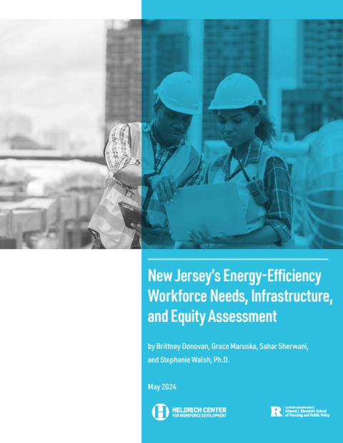 New Jersey’s Energy-Efficiency Workforce Needs, Infrastructure, and ...